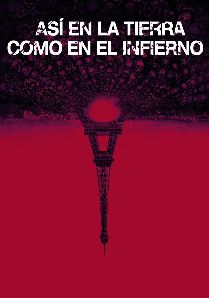 Así en la Tierra como en el Infierno online Así en la Tierra como en el Infierno online